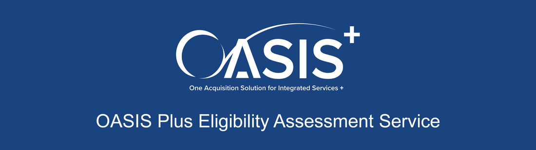 OASIS+ Eligibility Assessment Service – GDIC Online